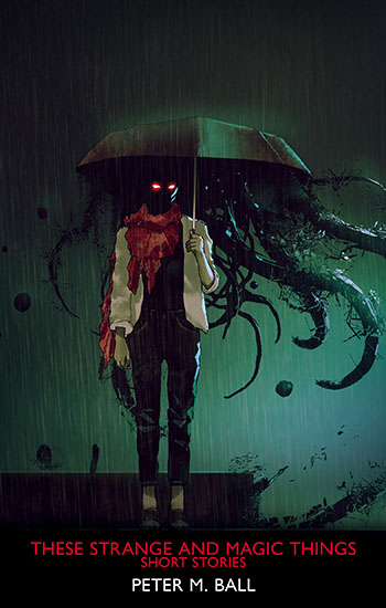 These Strange & Magic Things: Short Stories – Brain Jar Press ...
